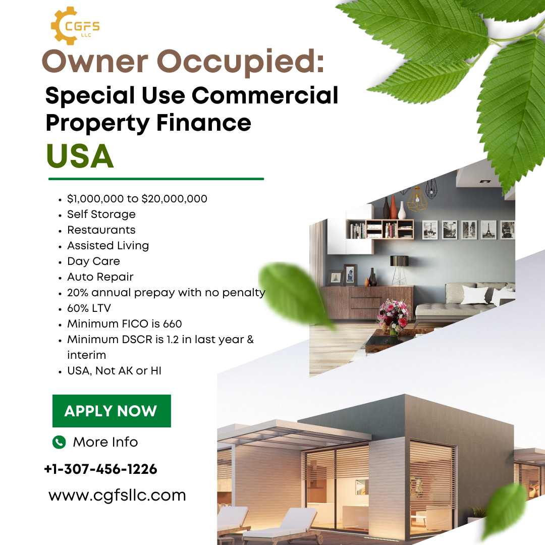 Owner Occupied Special Use Commercial Property Finance – USA – CGFS, LLC