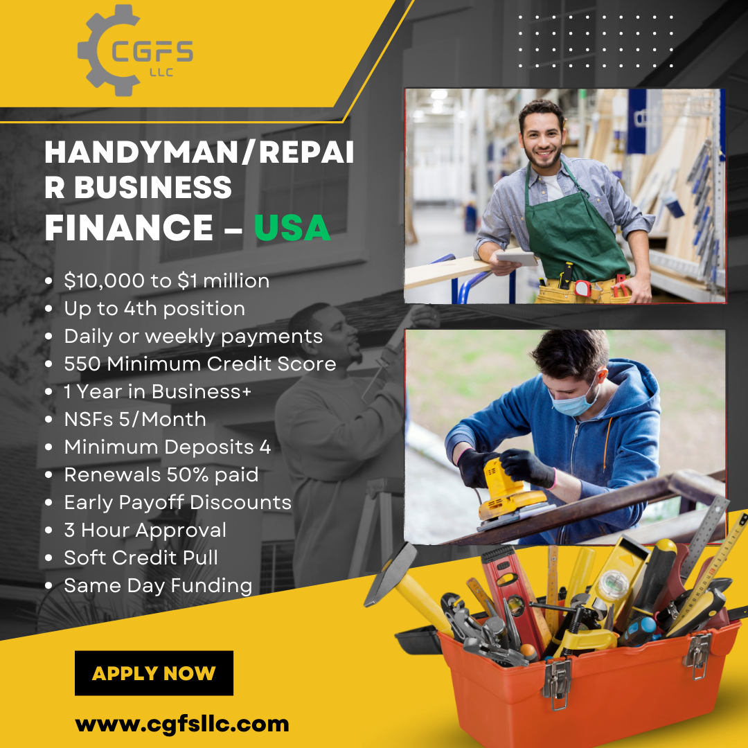 Handy Man Business Funding Available – USA – CGFS, LLC