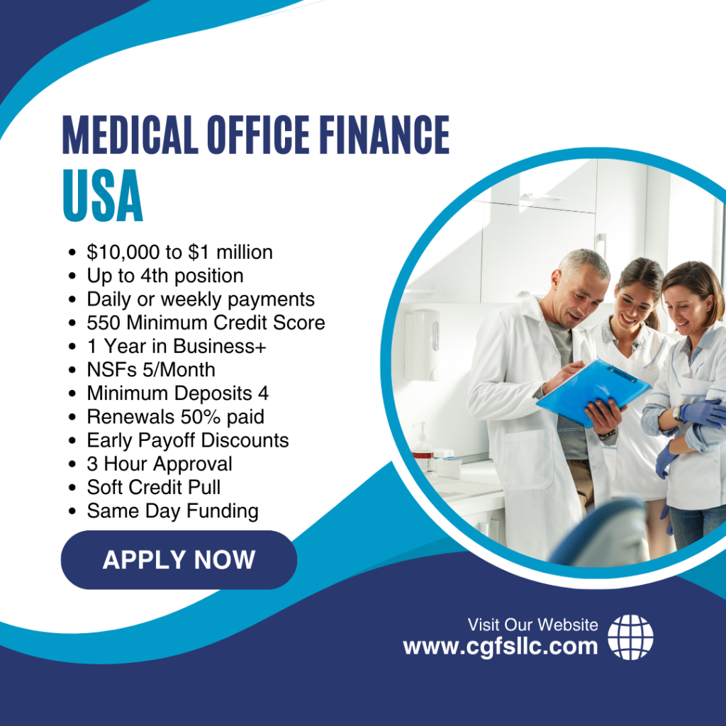 Medical Office Finance Available – USA – CGFS, LLC